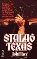 Stalag Texas: Lee, John: 9780671668143: Amazon.com: Books