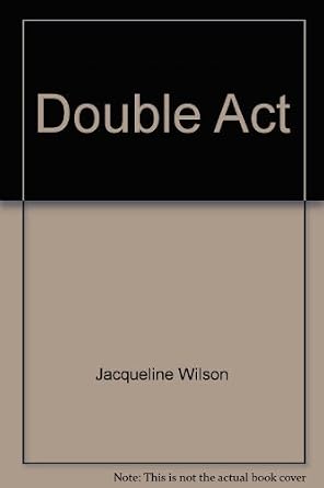 Amazon | Double Act | Wilson, Jacqueline, Sharratt, Nick, Heap, Sue ...