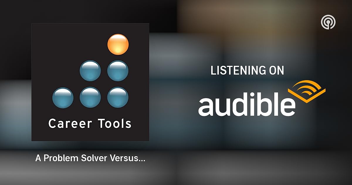A Problem Solver Versus A Problem Identifier - Part 1 | Career Tools ...