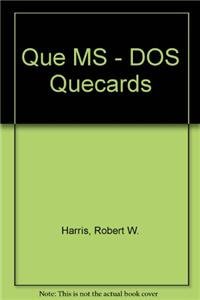Que Ms-dos Quecards : Harris, Robert W., American Heritage Publishing ...