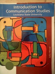 Introduction to Communication Studies ((Louisiana State University ...