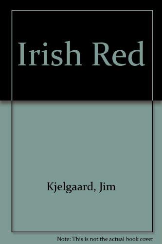 Irish Red: Kjelgaard, Jim: 9780606007146: Amazon.com: Books