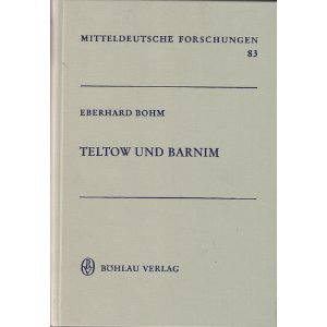 Amazon.com: Teltow und Barnim: Unters. zur Ver. fassungsgeschichte u. Landesgliederung ...