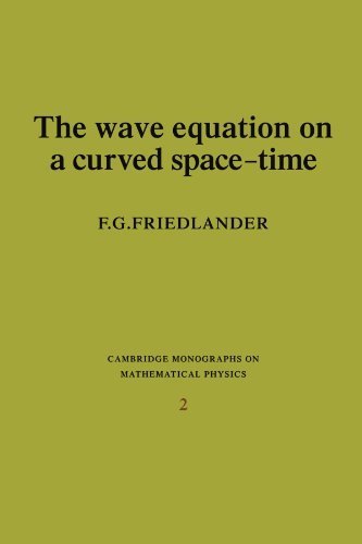 The Wave Equation on a Curved Space-Time (Cambridge Monographs on ...