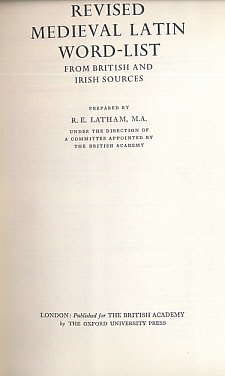 Revised Medieval Latin Word-List: Latham, RE.: Amazon.com: Books
