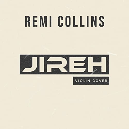 Play Jireh by Remi Collins on Amazon Music