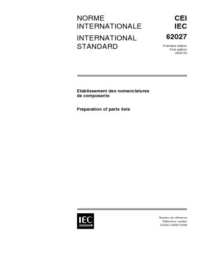 IEC 62027 Ed. 1.0 b:2000, Preparation of parts lists: International ...