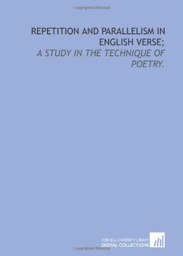 Amazon.com: Repetition and parallelism in English verse;: a study in ...