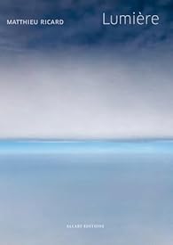 Lumiere - Matthieu Ricard - Babelio