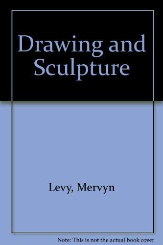 Drawing & sculpture: Mervyn Levy: 9780239000170: Amazon.com: Books