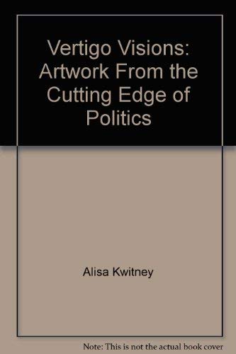 Vertigo Visions: Artwork From the Cutting Edge of Politics: Alisa Kwitney: 9780756794118: Amazon ...