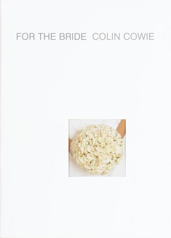 For the Bride: Cowie, Colin: 9780385334426: Amazon.com: Books
