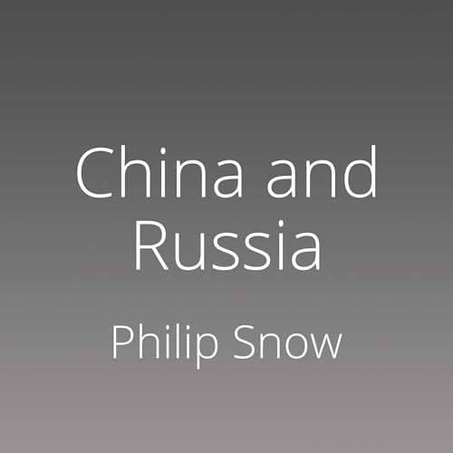 Amazon.com: China and Russia: Four Centuries of Conflict and Concord ...