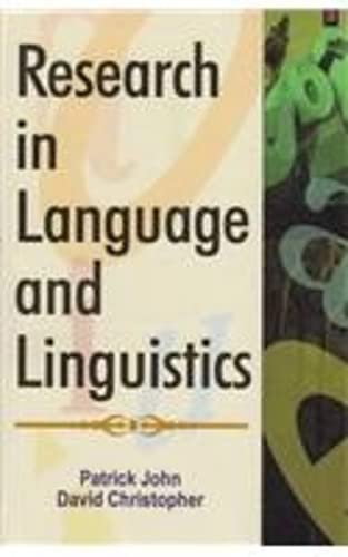 Research in Language and Linguistics: John, Patrick: 9788131102688 ...
