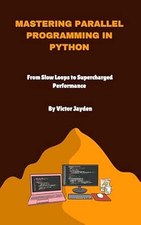 Mastering Parallel Programming in Python: From Slow Loops to ...
