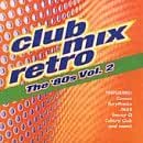 Club Mix Retro 80s 2: Various Artists: Amazon.es: CD y vinilos}