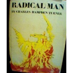 Radical Man: Charles Hampden-Turner: 9780715606070: Amazon.com: Books