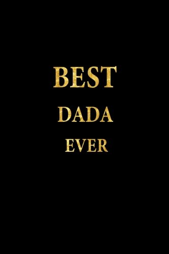 Best Dada Ever: Lined Notebook, Gold Letters Cover, Diary, Journal, 6 x ...