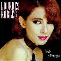 Robles, Lourdes - Desde El Principio - Amazon.com Music