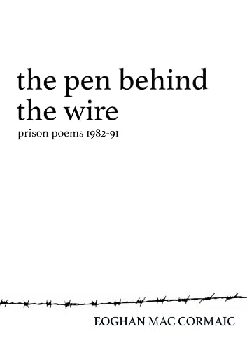 Buy The Pen Behind the Wire: Prison Poems 1982-1991 Book Online at Low ...