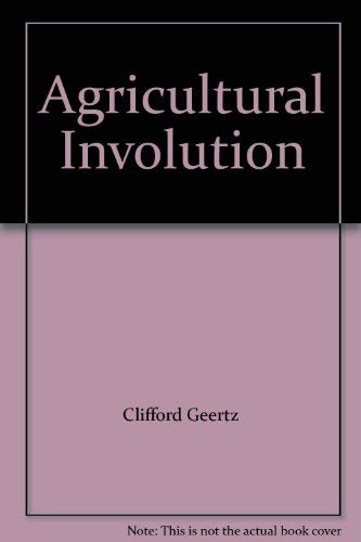 Agricultural Involution: 9780520004580: Amazon.com: Books