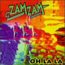 Zam Zam - Oh La La - Amazon.com Music