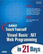 Sams Teach Yourself Visual Basic NET Web Programming in 21 Days (02) by Aitken, Peter - Syme ...