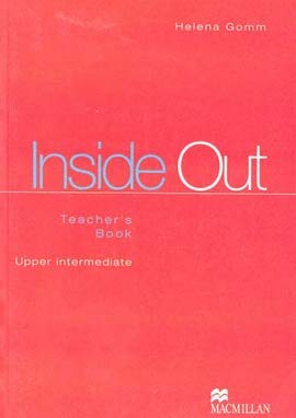 Inside Out: Upper Intermediate Teacher's Book: Jones: 9780333757642 ...