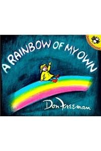 A Rainbow of My Own: Freeman, Don: 9780941078184: Amazon.com: Books