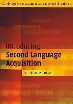 Introducing Second Language Acquisition (Cambridge Introductions to Language and Linguistics) by ...