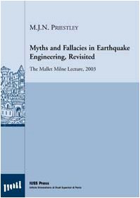 Myths and Fallacies in Earthquake Engineering, Revisited (The Mallet ...