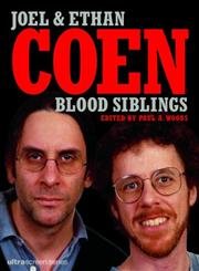 Coen Brothers: Joel and Ethan Coen, Blood Siblings: Amazon.co.uk: Paul ...
