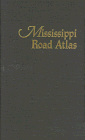 Mississippi Road Atlas: Highway Maps of Mississippi's 82 Counties ...