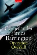Amazon.com: Operation Overkill: 9783442360802: James Barrington: Books
