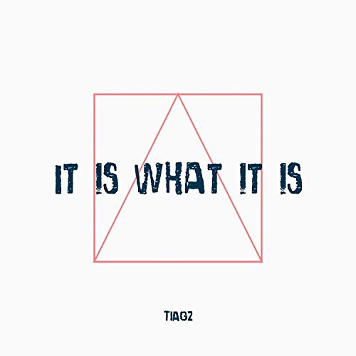 Play It Is What It Is by Tiagz on Amazon Music