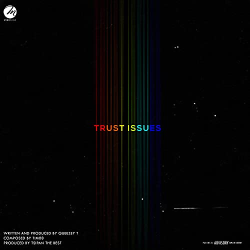Trust Issues de Queezey T en Amazon Music Unlimited