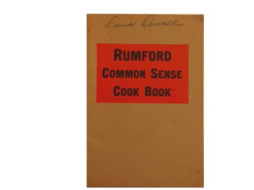 Rumford Common Sense Cook Book: Wallace, Lily Haxworth: Amazon.com: Books