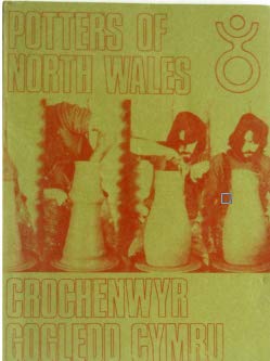 Potters of North Wales/Crochenwyr Gogledd Cymru: Amazon.co.uk: Fiona ...