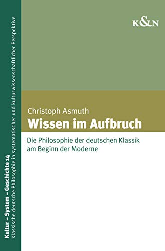 Amazon.com: Wissen im Aufbruch: Die Philosophie der deutschen Klassik ...