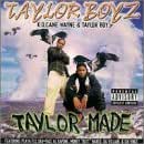 Taylor Boyz - Taylor Made - Amazon.com Music