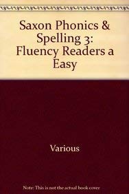 Saxon Phonics And Spelling 3: Fluency Readers – Set A, Easy (Saxon ...