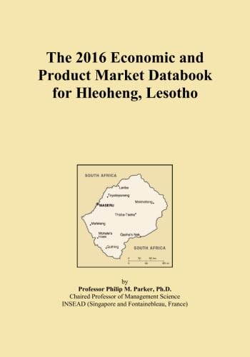 The 2016 Economic and Product Market Databook for Hleoheng, Lesotho ...