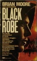 Black Robe: Moore, Brian: 9780449209479: Books - Amazon.ca