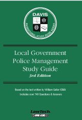 Local Government Police Management: Study Guide: Geller, William ...