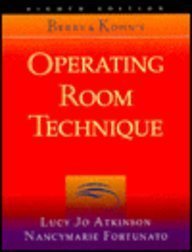 Berry & Kohn's Operating Room Technique: Lucy Jo Atkinson ...