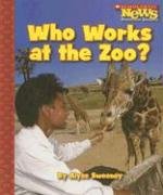 Who Works at the Zoo? (Scholastic News Nonfiction Readers): Sweeney ...