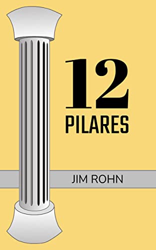 Los 13 mejores libros de Jim Rohn en Español | LibrosMas
