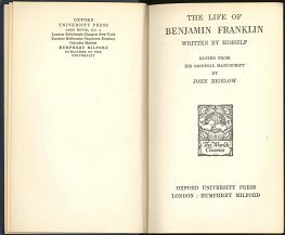 THE LIFE OF BENJAMIN FRANKLIN WRITTEN BY HIMSELF: Benjamin [edited by ...