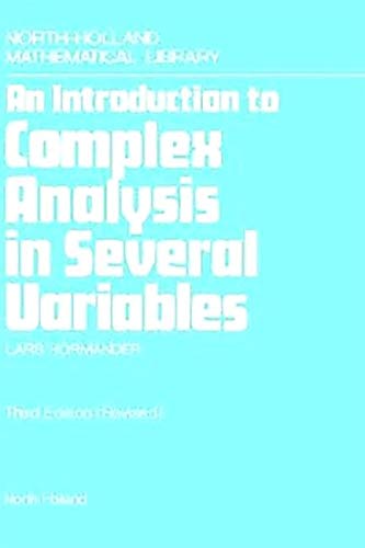 An Introduction to Complex Analysis in Several Variables (Volume 7 ...