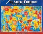 The Art of Freedom, How Artists See America: Bob Raczka: 9780761338581 ...